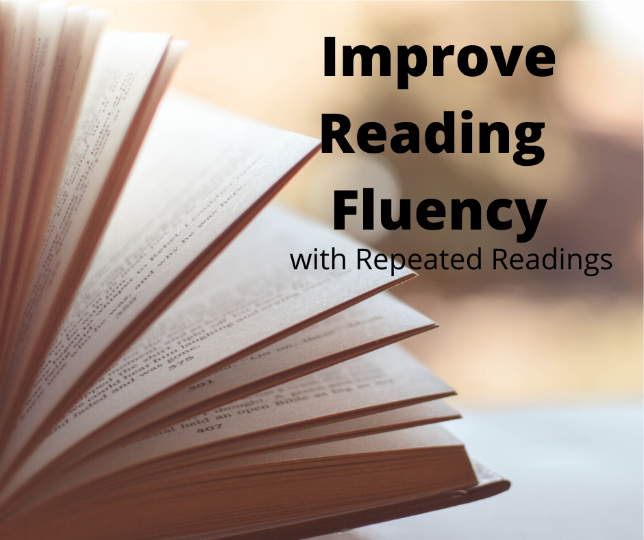 Reading Fluency Strategy: Repeated Readings - A Spot of Curriculum
